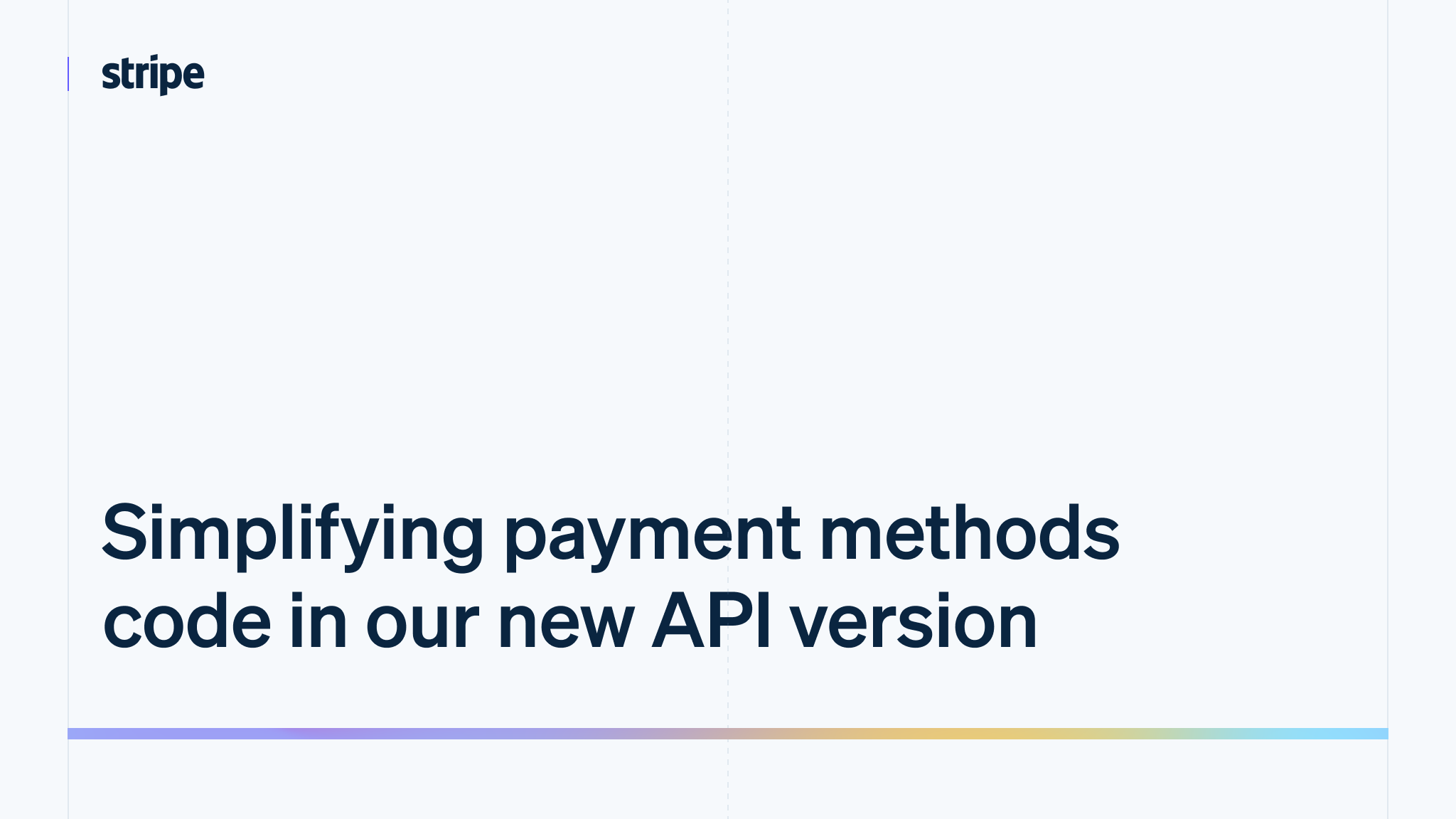 Simplifying payment methods code in our new API version