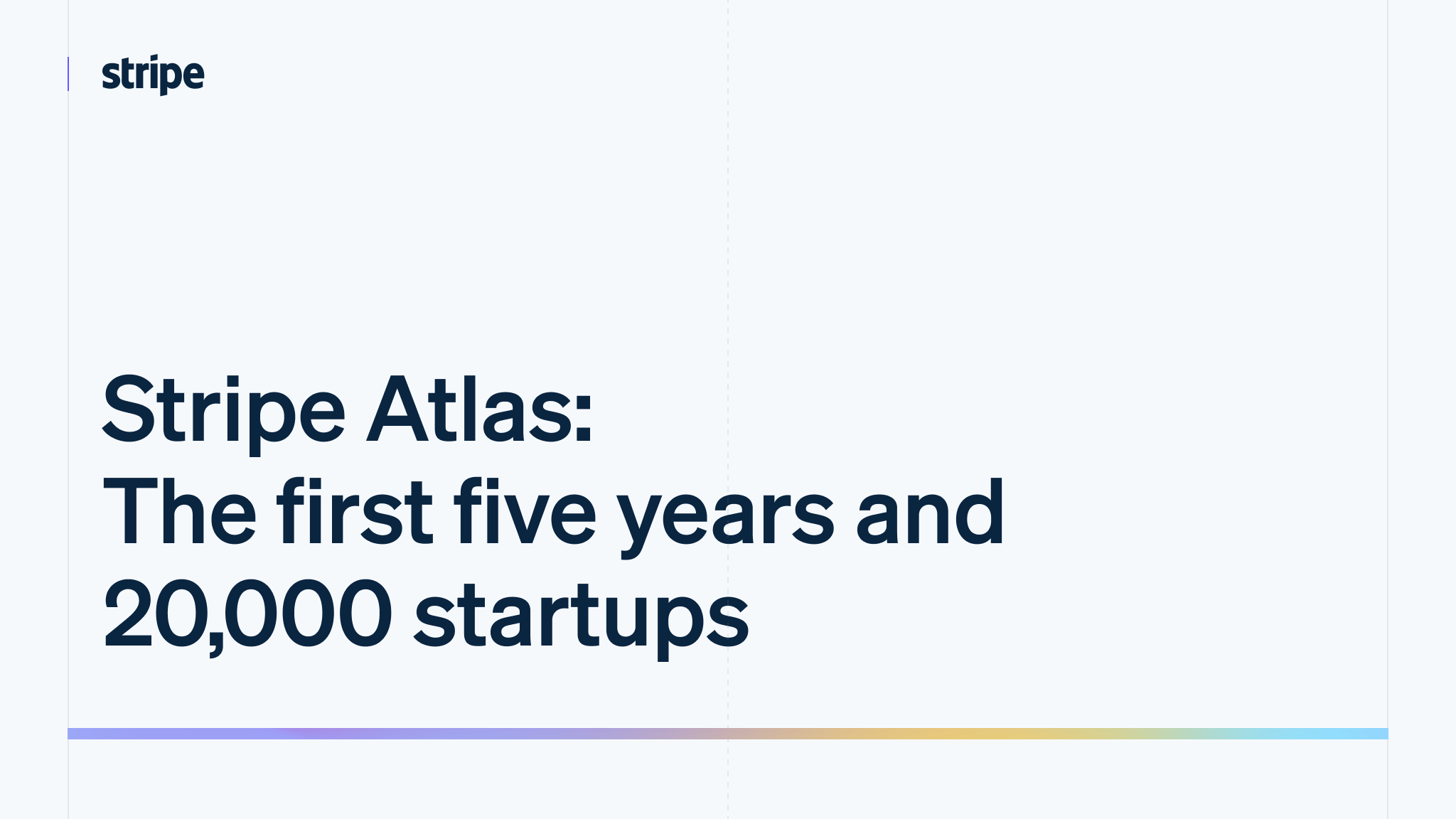 Stripe Atlas: the first five years and 20,000 startups