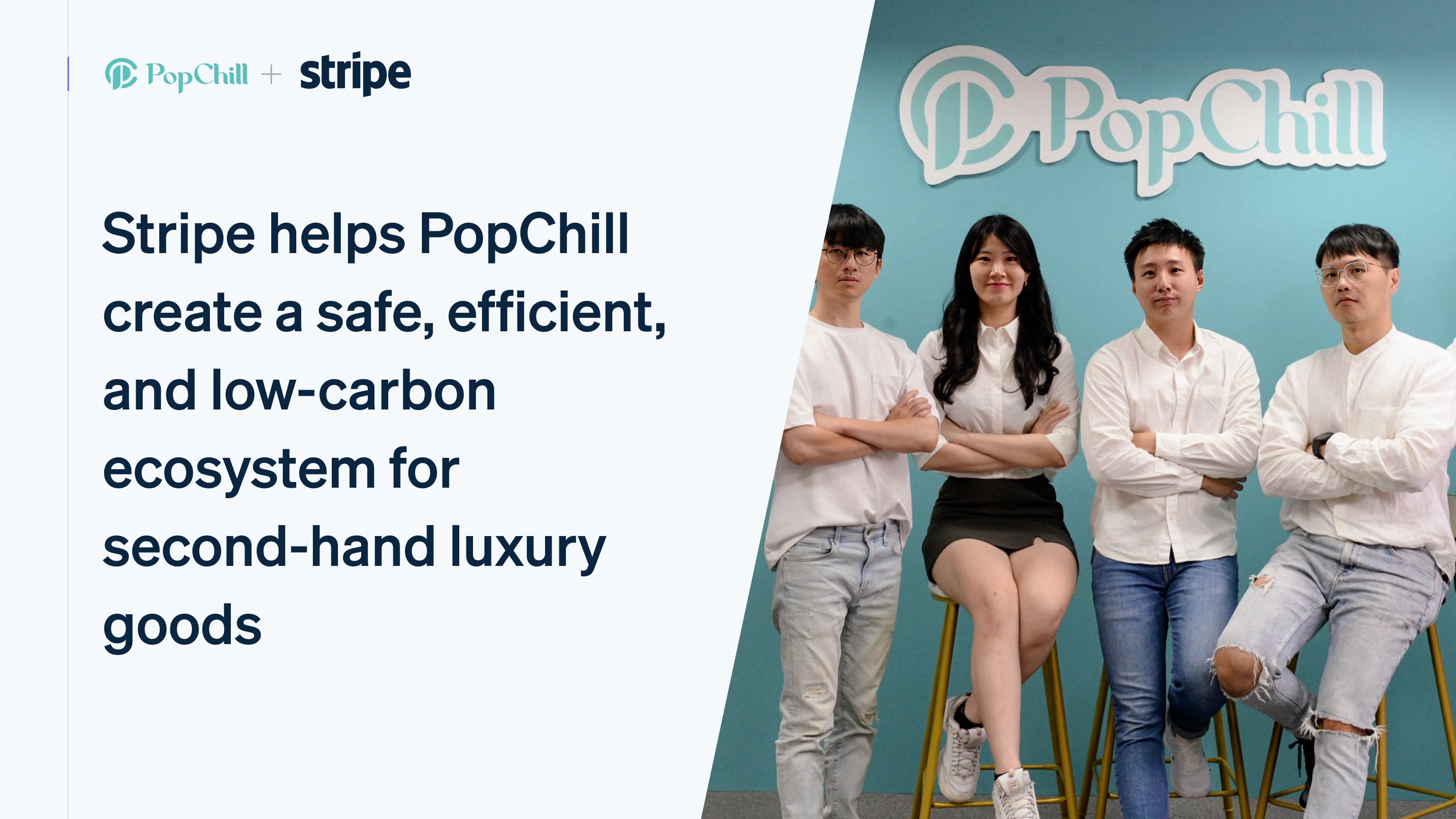 Avec Stripe, PopChill met en place un écosystème sûr, efficace et peu ...