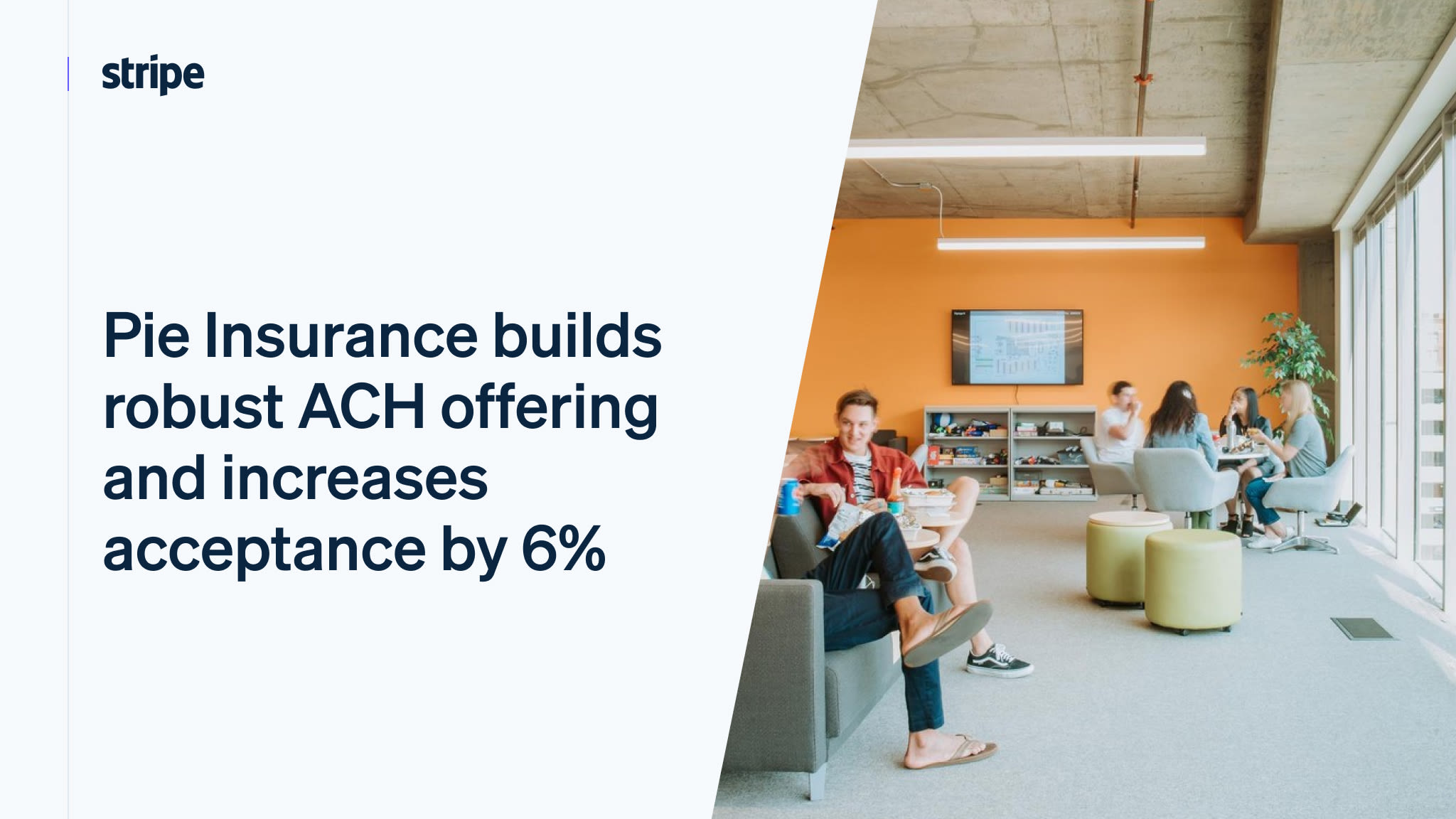 Pie Insurance case study | Stripe
