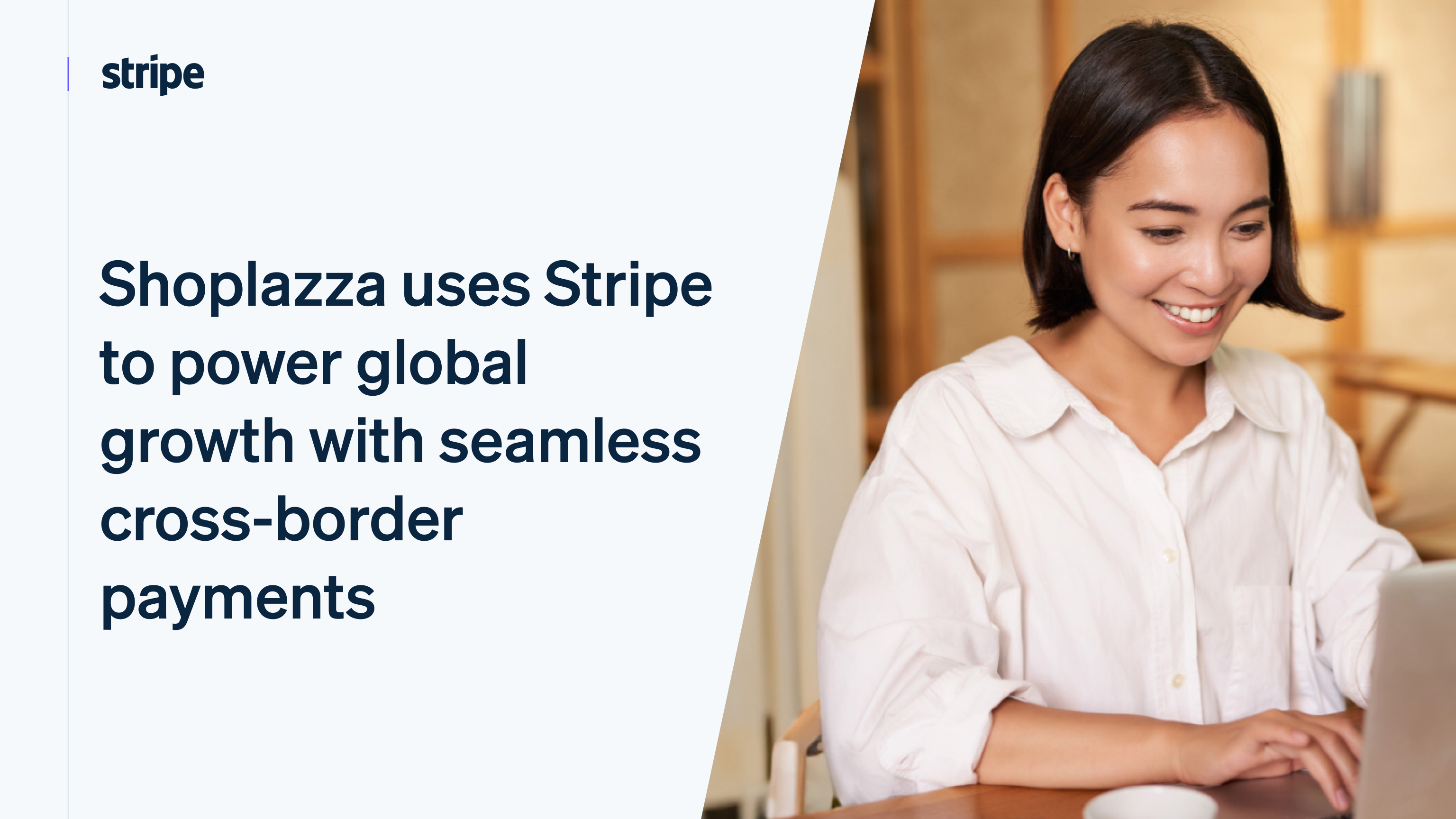 Shoplazza Uses Stripe to Power Global Growth With Seamless Cross-Border ...