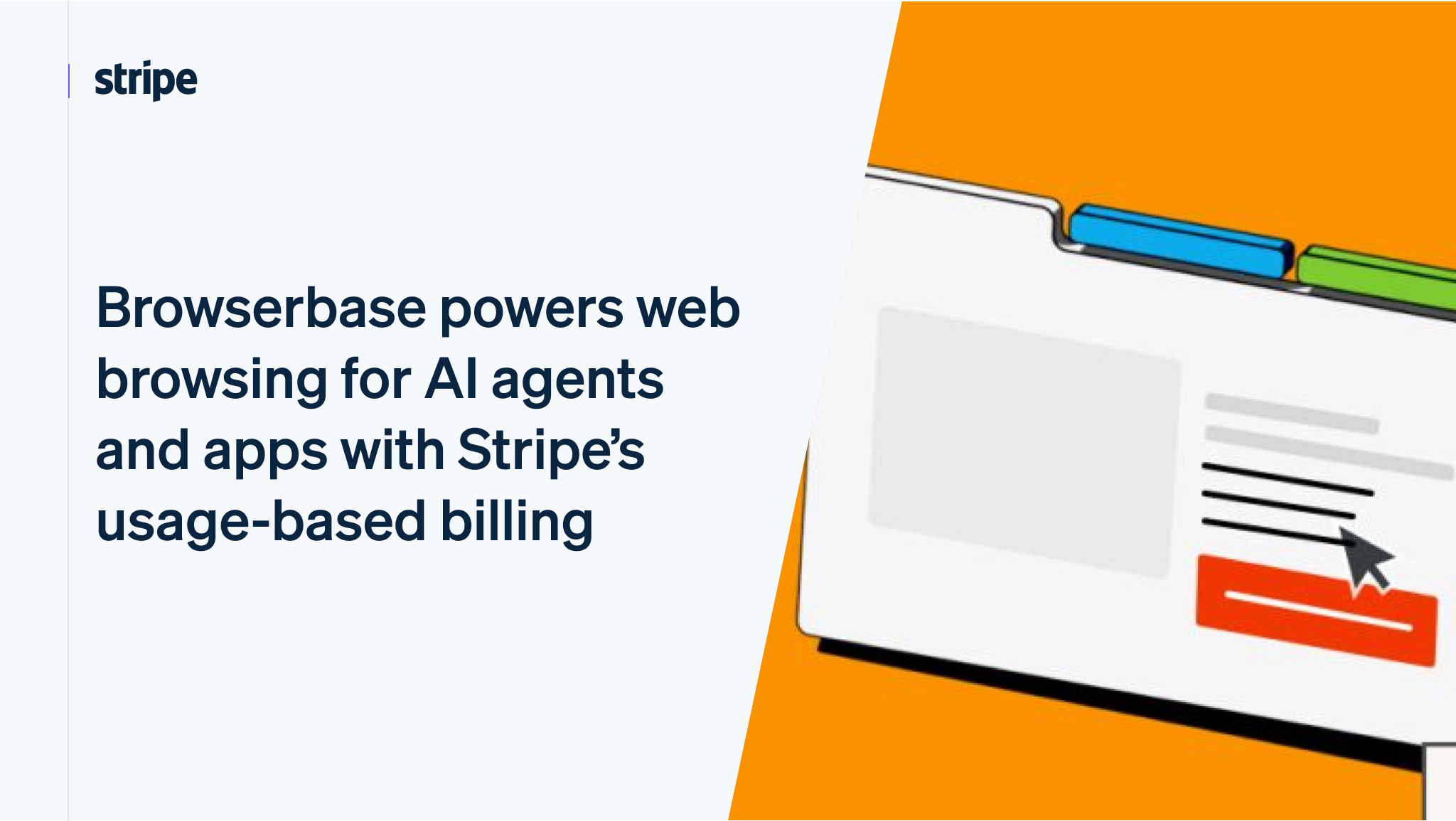 Browserbase Powers Web Browsing for AI Agents and Apps with Stripe’s Usage-Based Billing | Stripe