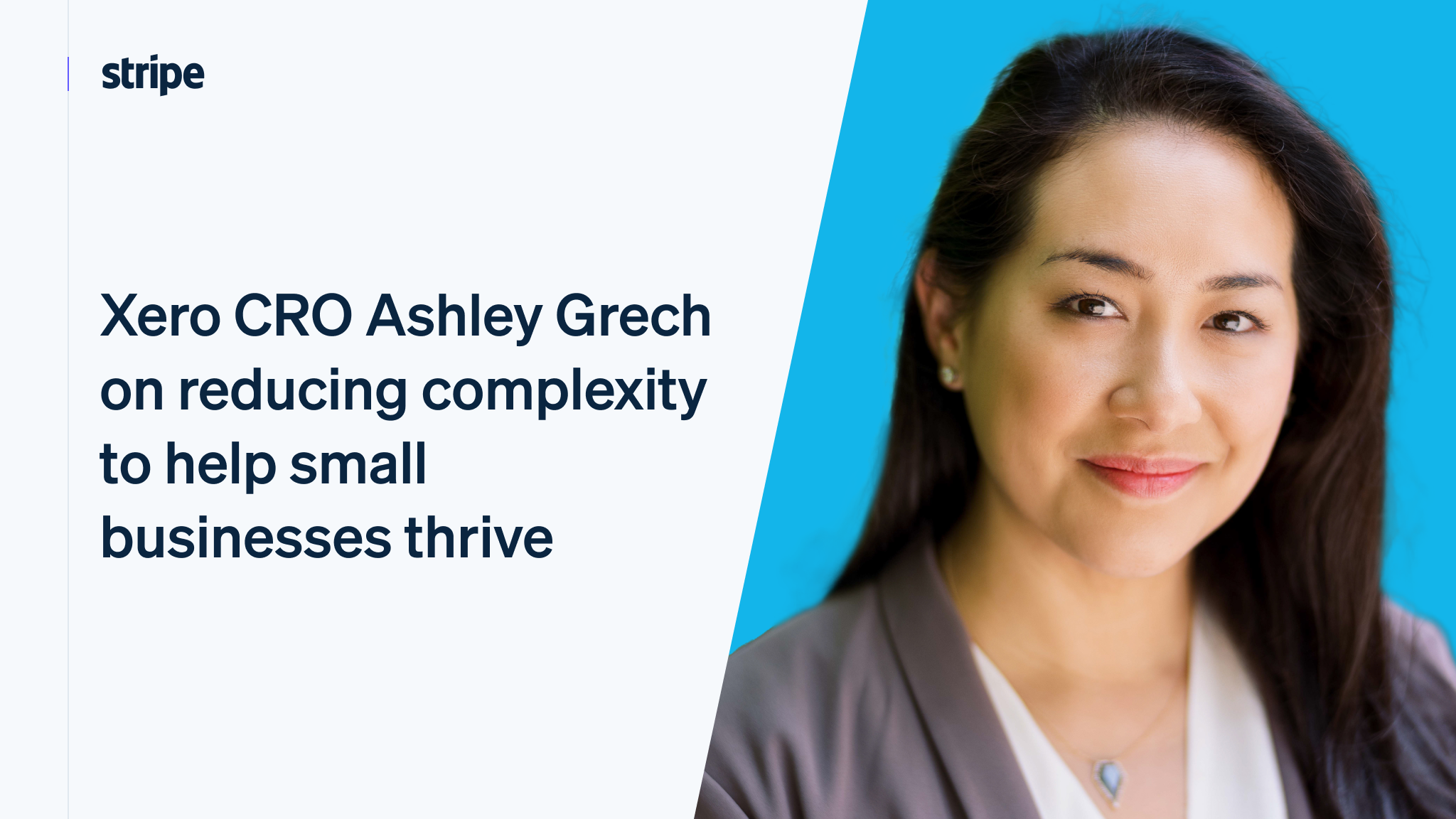 Xero CRO Ashley Grech on reducing complexity to help small businesses ...